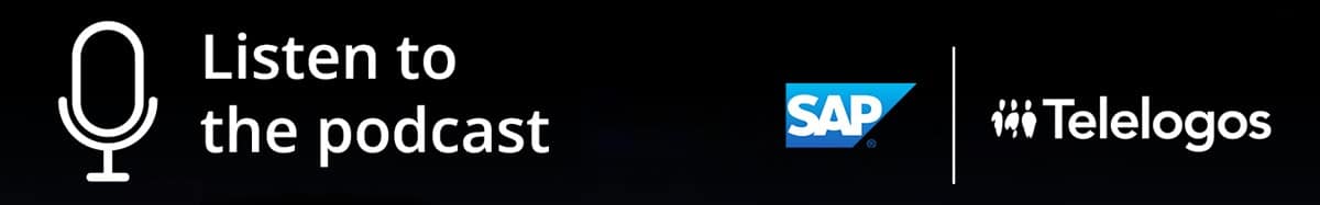 Podcast SAP & Telelogos : Industry 4.0 and digital signage - Telelogos